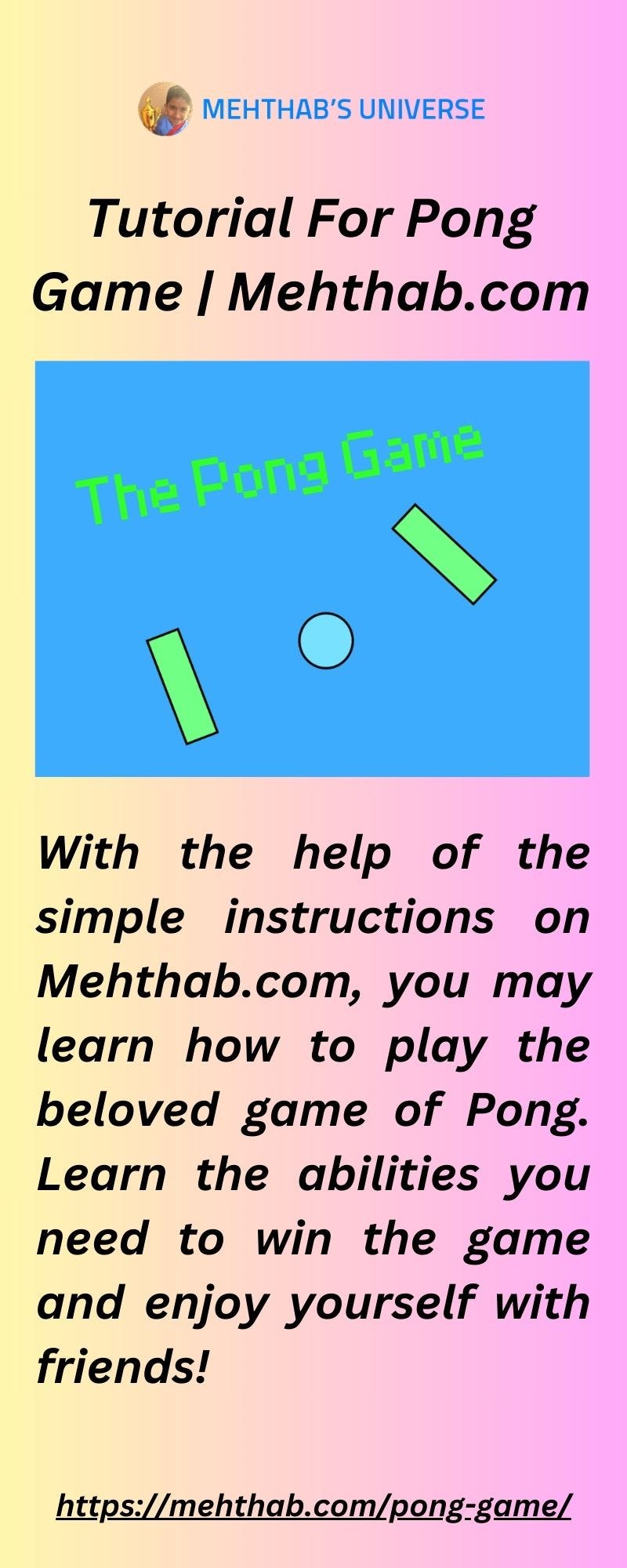 Tutorial For Pong Game | Mehthab.com - Mehthab - Medium
