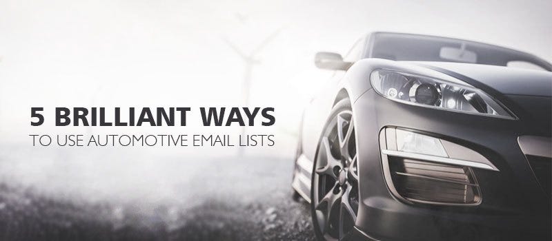 5 proven ways to build Automotive Email Lists | by Pioneer Lists | Medium