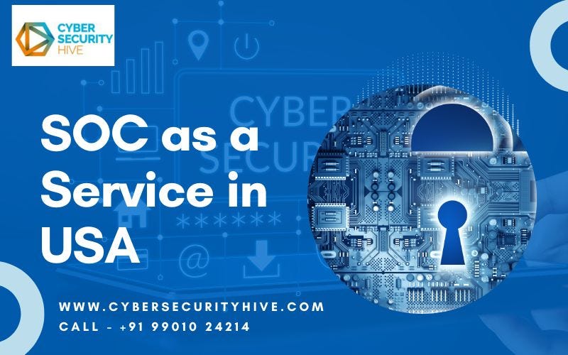 What is SOC-as-a-Service — Cyber Security Hive | by Cyber Security | Medium