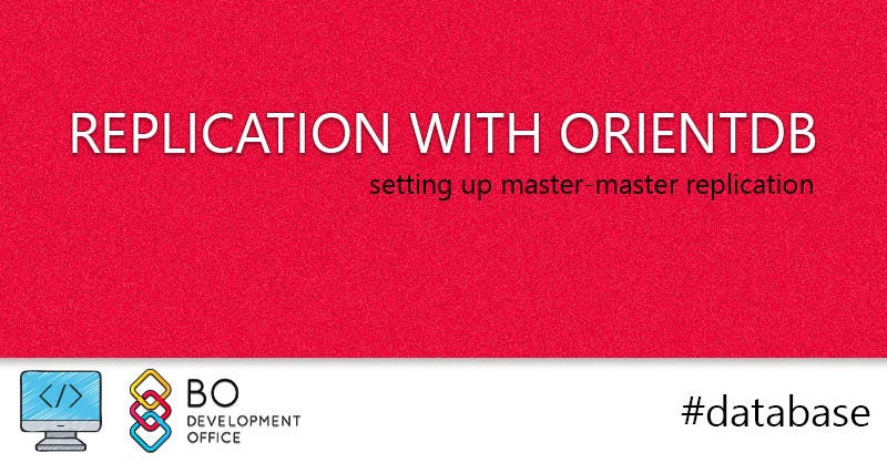 Setting Up Master-Master Replication with OrientDB | by Can Berkol | bodev | Medium