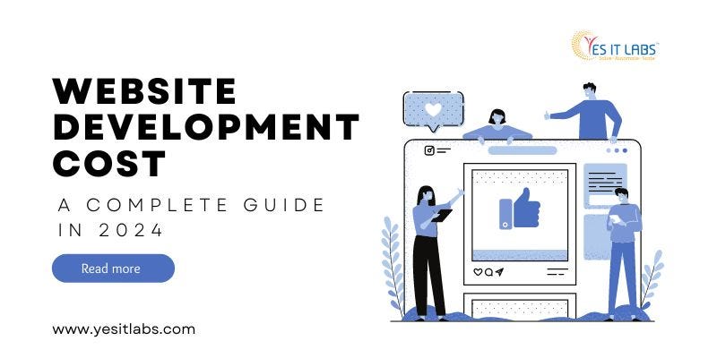 Website Development Cost: A Complete Guide in 2024 | by Sabela Carson ...