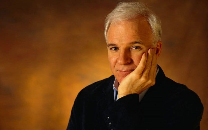 Steve Martin’s secret to success. “I did stand-up comedy for eighteen ...