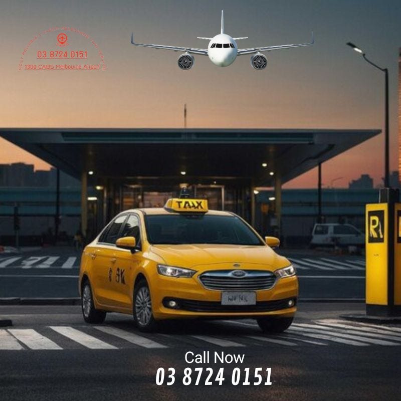Book Melbourne Airport Taxi | 1300 Cabs Melbourne Airport ...