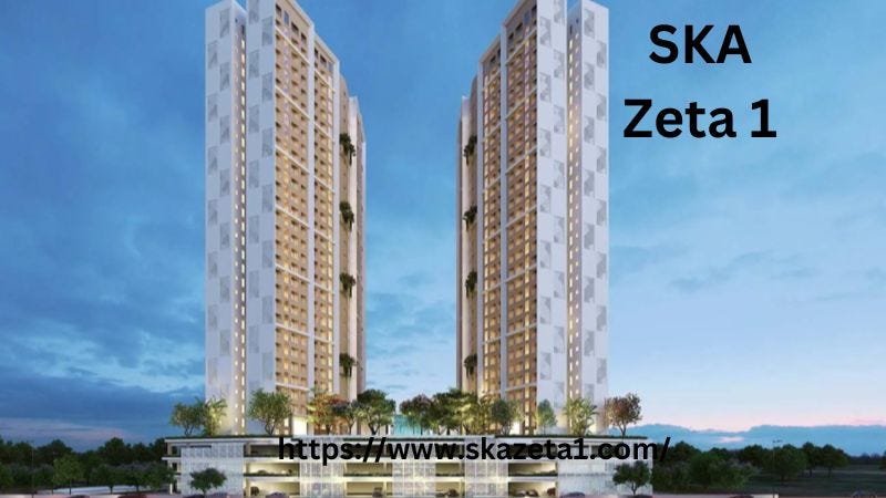 Ska Zeta 1:Luxury Living at Greater Noida’s Upcoming project | by Vthapliyal | Sep, 2023 | Medium