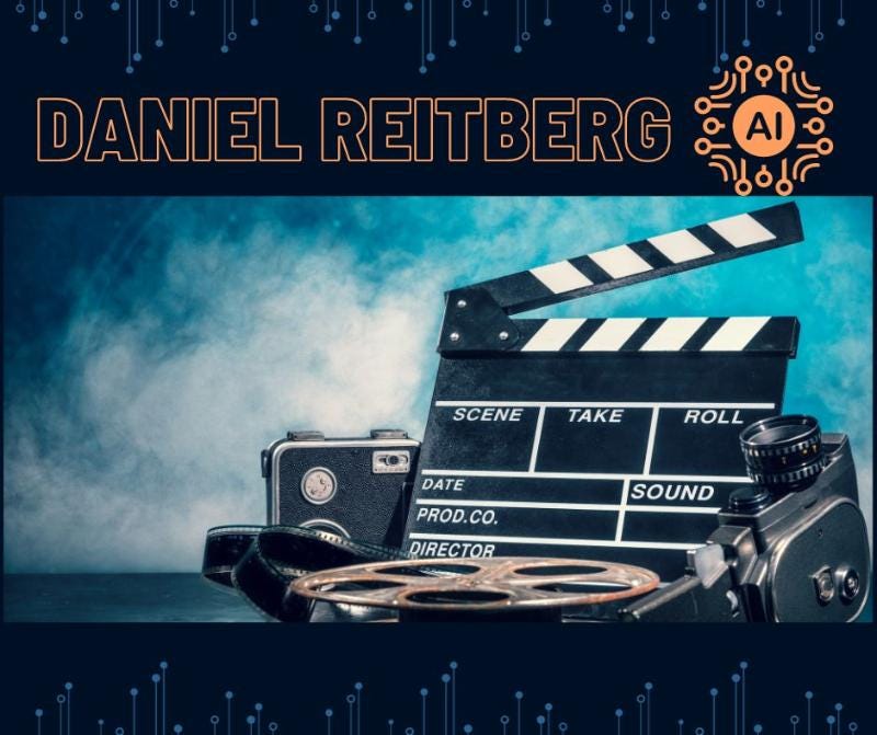 The Impact of AI on TV and Film Production: Daniel Reitberg Explores ...
