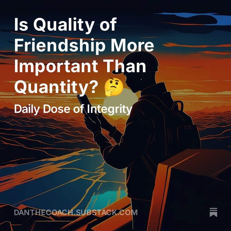 Is Quality of Friendship More Important Than Quantity? 🤔 | by Daniel ...