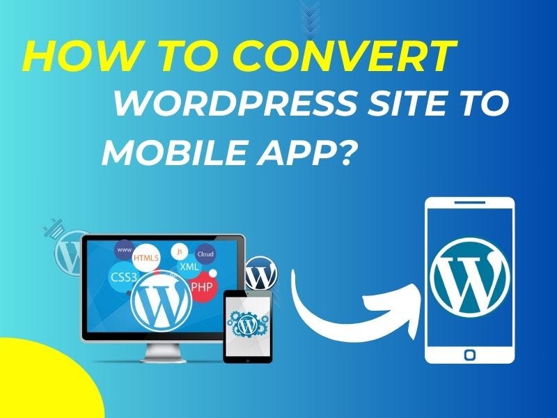 How to convert wordpress website to android app for free? | by Shira Shira | Medium