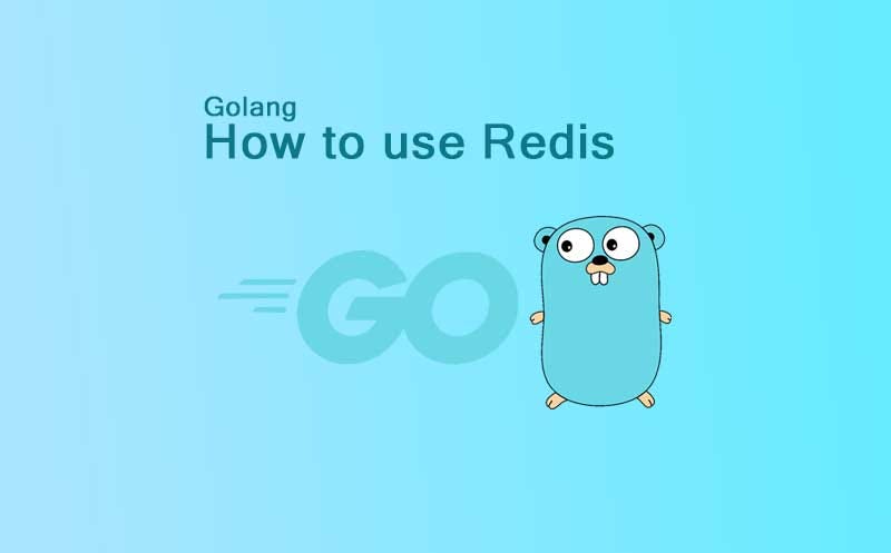 How to use Redis with the Golang - Mark Ai Code - Medium