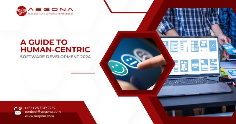 Human-Centric Software Development: A User-First Approach (2024) | by ...