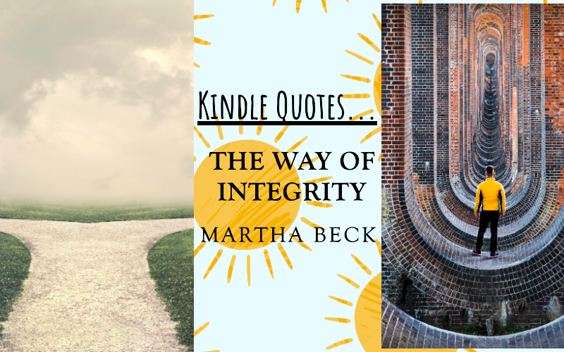 Kindle Quotes: “The Way of Integrity: Finding the Path to Your True ...