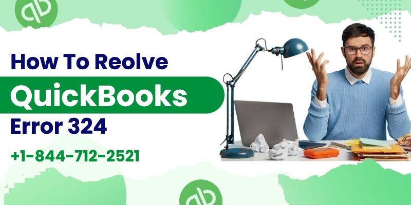 QuickBooks Error 324: Causes, Solutions, and How to Fix It | by Stellar Grey | May, 2024 | Medium