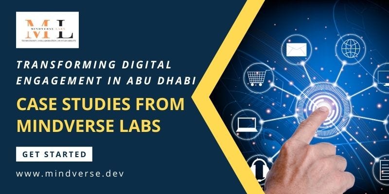 Transforming Digital Engagement in Abu Dhabi: Case Studies from Mindverse Labs | by Mindverse ...