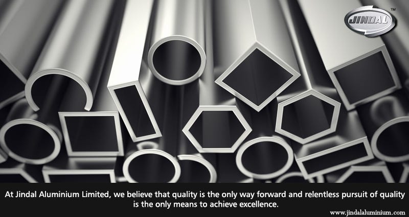 At Jindal Aluminium Limited, we believe that quality is the only way ...