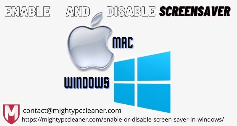Enable and Disable Screensaver in a Seconds - Mighty PC Cleaner - Medium Enable and Disable Screensaver in a Seconds - Mighty PC Cleaner - Medium