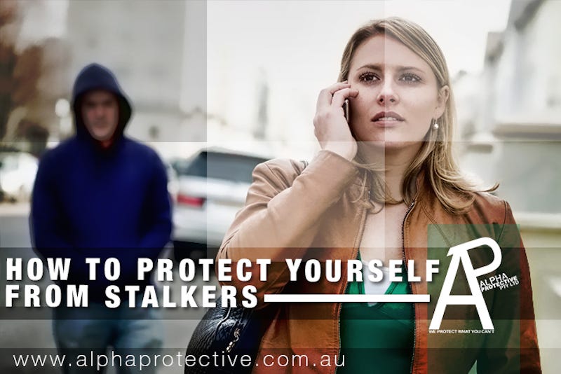 How to Protect Yourself from Stalkers | by Alpha Protective | Medium