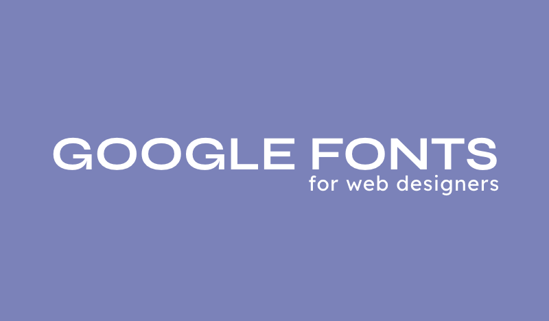 Best Google Font for Web Designers | by Kuriakose John | Medium