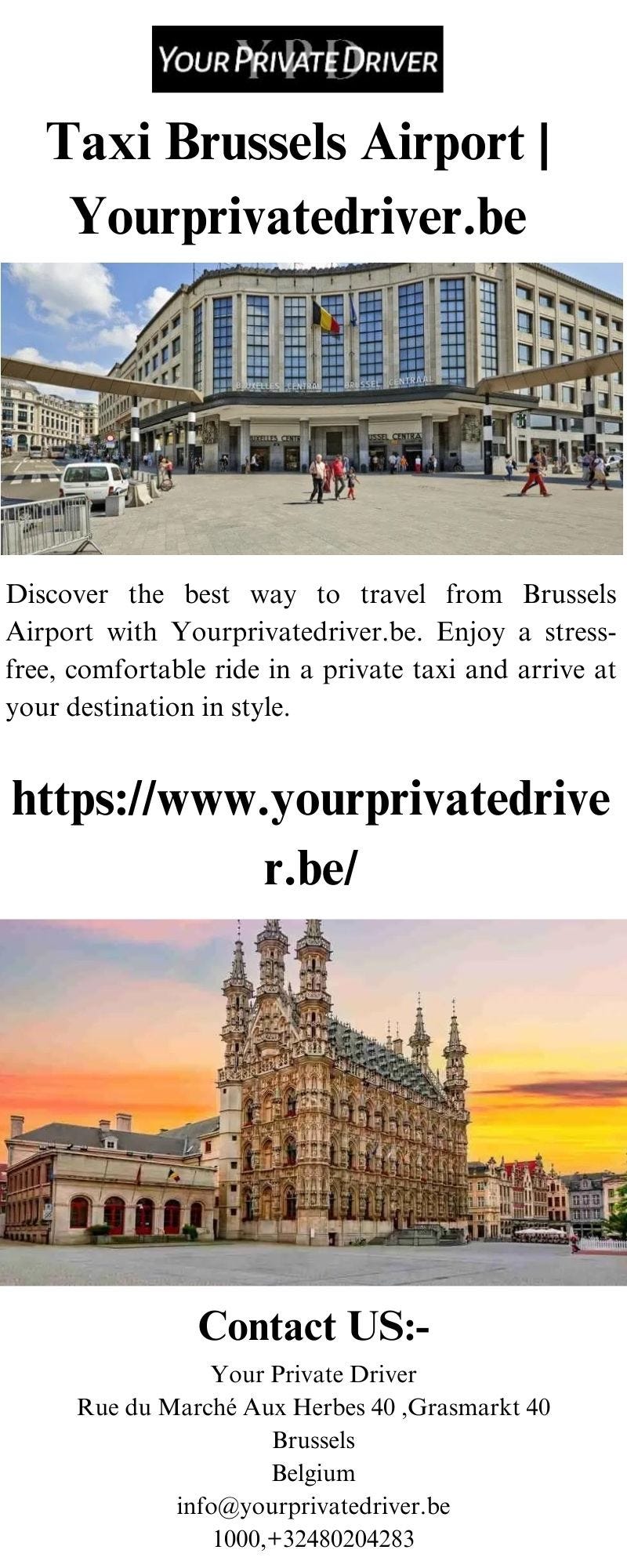 Taxi Brussels Airport | Yourprivatedriver.be - Your Private Driver - Medium