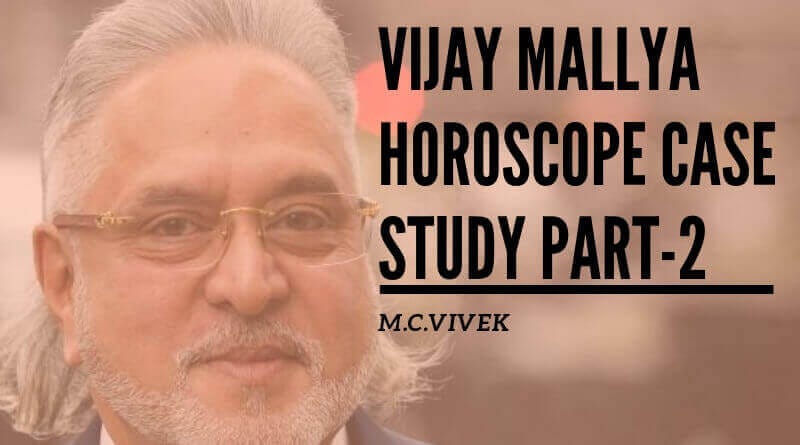 Vijay Mallya Horoscope. Namaste Friends, | by MC Vivek | Medium