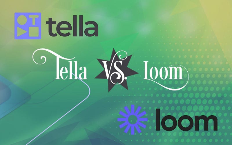 Loom Vs. Tella: The Ultimate Showdown for Video Creators! | Medium
