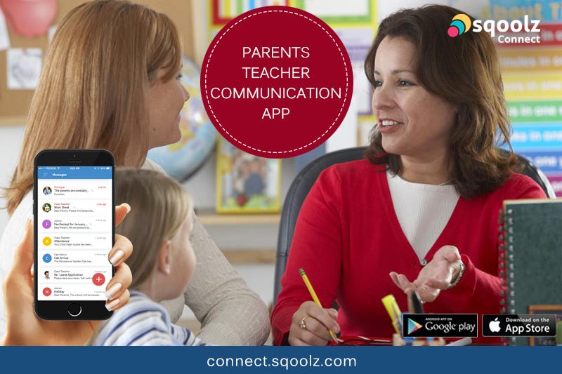 User-friendly and Reliable Parent Teacher Communication App — Sqoolz ...