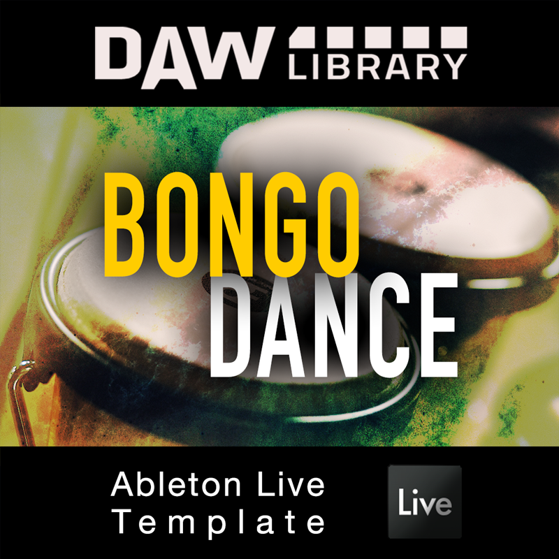Bongo Dance — Ableton Template. Brand | by DAW LibrarY | Medium