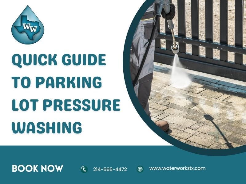 Quick Guide To Parking Lot Pressure Washing | by marcella butler | Medium