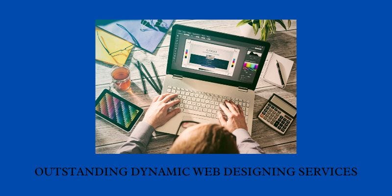 Outstanding dynamic web designing services - Suborno Das - Medium