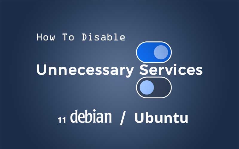 How to Disable Unnecessary Services in Debian/Ubuntu - Mark Ai Code - Medium
