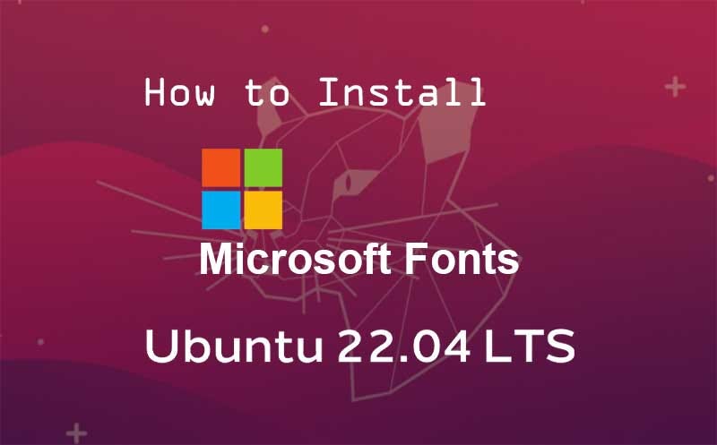 How to Install Microsoft Fonts on Ubuntu 22.04 LTS - Mark Ai Code - Medium