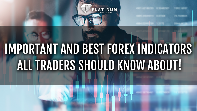IMPORTANT AND BEST FOREX INDICATORS ALL TRADERS SHOULD KNOW ABOUT! | by ...