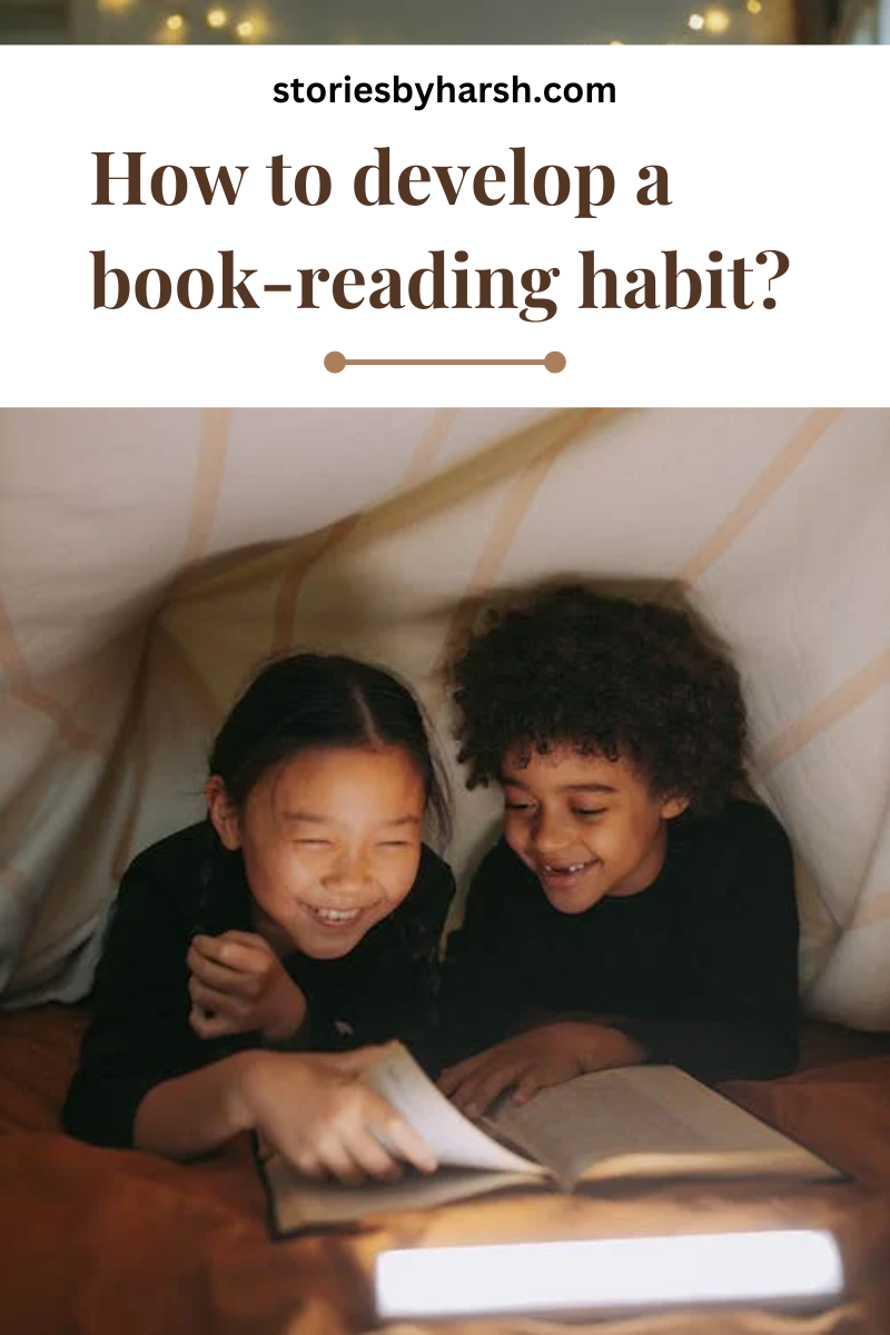5 effective Ways to Develop a reading habit | by Stories By Harsh | Medium