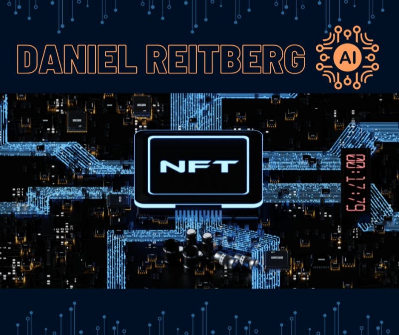 NFTs and AI: Transforming Digital Ownership | by Daniel David Reitberg ...