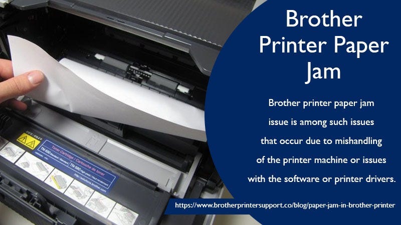 Step by Step Guide To Resolve Brother Printer Paper Jam Issue | by ...