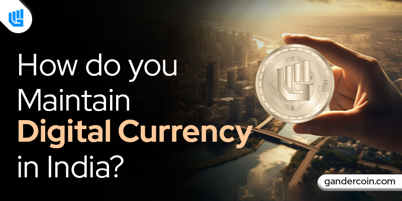 How do you Maintain Digital Currency in India? - Alishaparveen - Medium