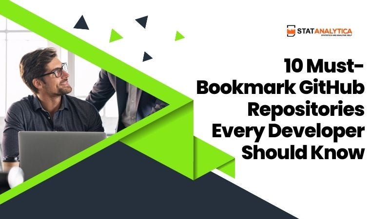 10 Must-Bookmark GitHub Repositories Every Developer Should Know | by Abhinav | Medium