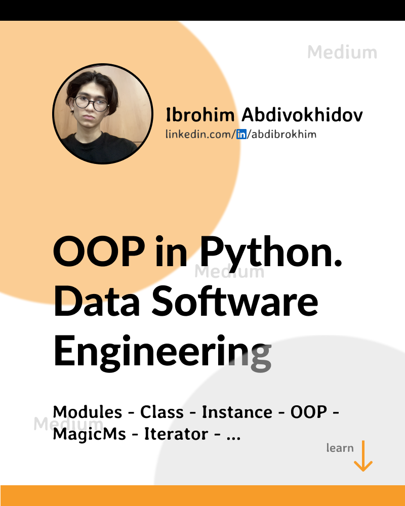 OOP in Python | Data Software Engineering | by Ibrohim Abdivokhidov | Medium