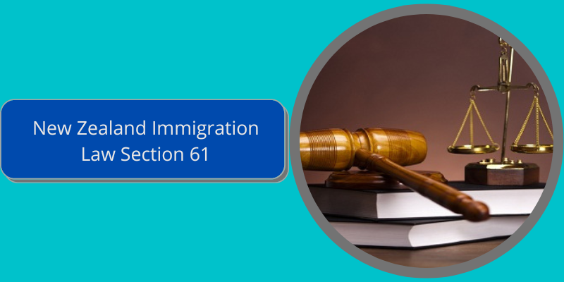 New Zealand Immigration Law Section 61 - ROSS TAYLOR - Medium
