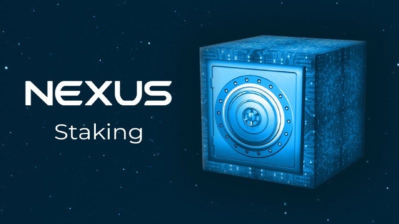 Nexus Staking Unless You Are Brand New To Crypto You By Nexus Medium