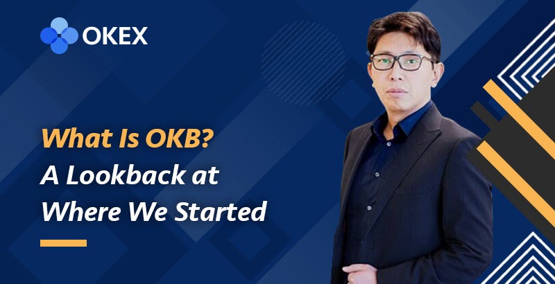 OKB nedir? Nereden Başladığımıza Bir Bakış | by OKEx Türkiye | Medium