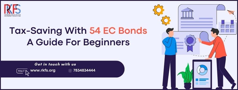 Smart Investors Choose 54EC Bonds for Tax-Free Gains! - Rkfsdelhi - Medium