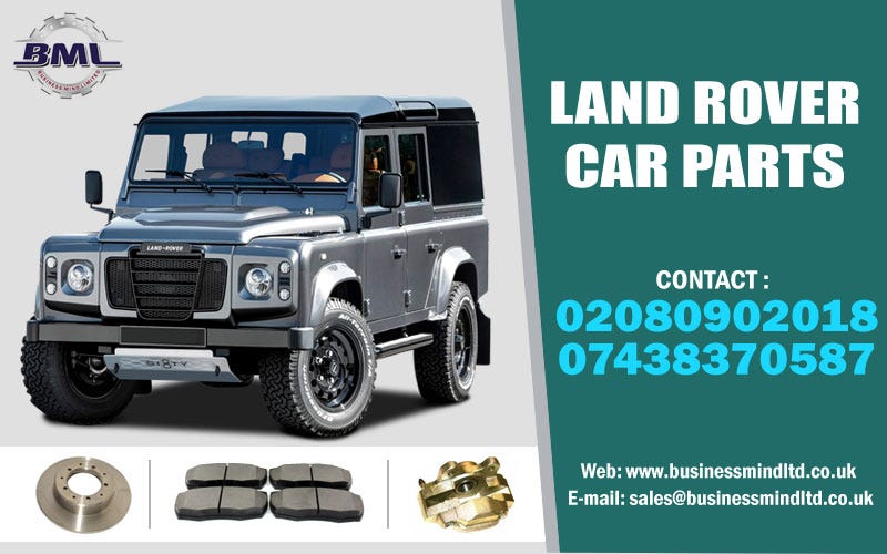 5 Spare Parts used in Land Rover Cars and Land Rover Car Parts in ...