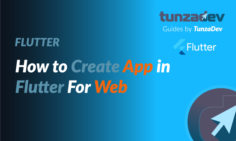 How to Create App in Flutter For Web | by Ramadhani Khamisi | TunzaDev ...