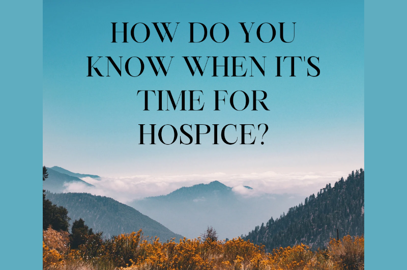 Is it time for Hospice?. Recognizing End-of-Life Signs and… | by ...