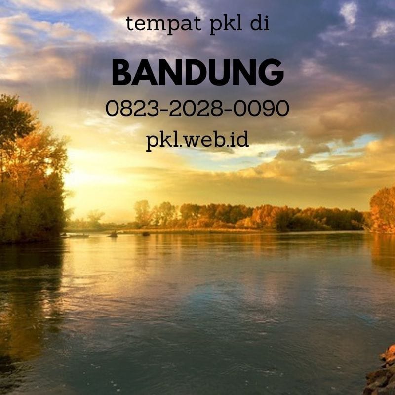 MAGANG! Call: 0823–2028–0090, PKL RPL Bandung - Rizkipklbandung - Medium