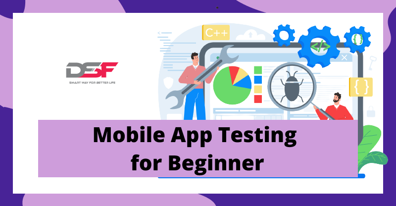 Mobile App Testing for Beginners. As a Quality Assurance (QA), what ...