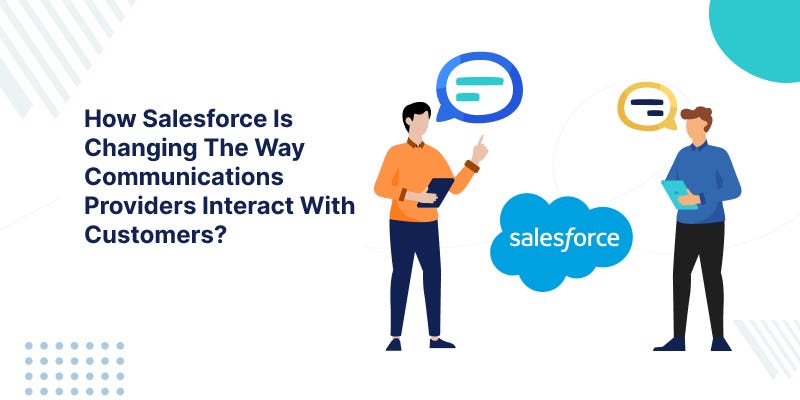 Integrating Salesforce Into Your Existing Communication System Medium