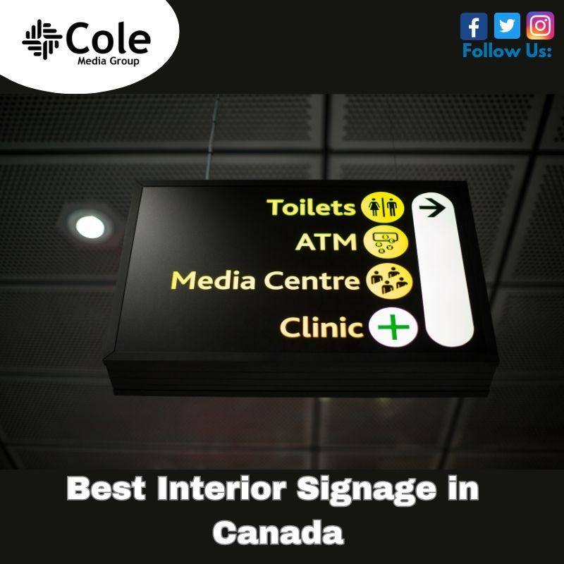 Best Interior Signage in Canada. In the dynamic world of design… | by ...