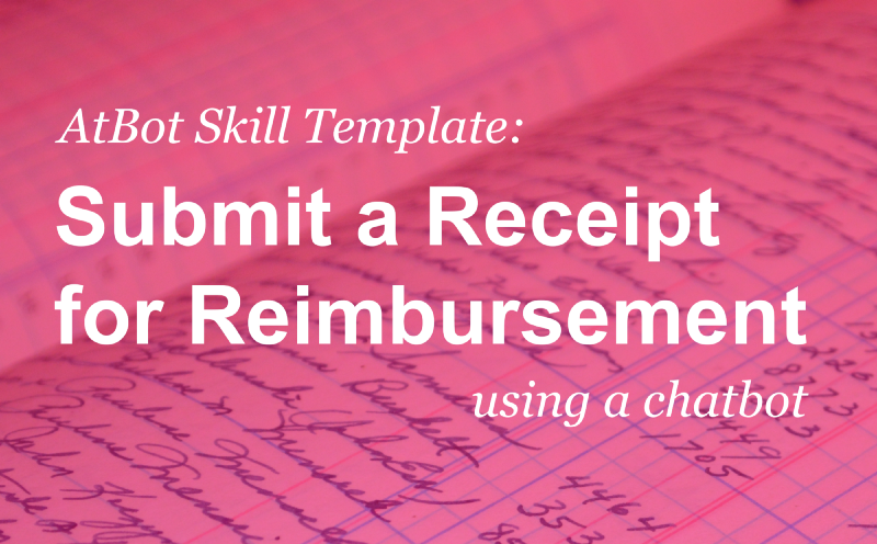 Template: Submit an Expense for Reimbursement via Chatbot | by Matt ...