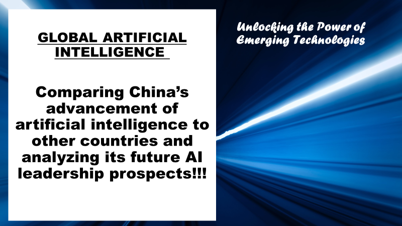 China’s Artificial Intelligence Ascension: Can It Lead the AI Race ...