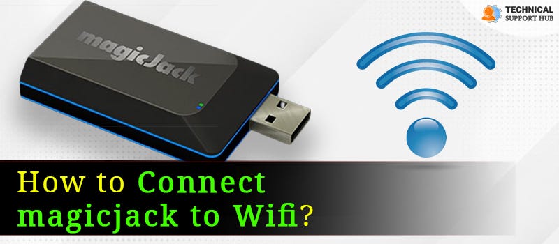 How to Connect magicjack to Wifi? - John Miller - Medium